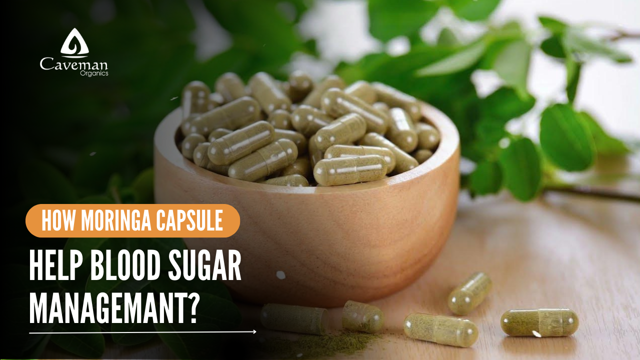 How Moringa Capsule Help Blood Sugar Managemant?