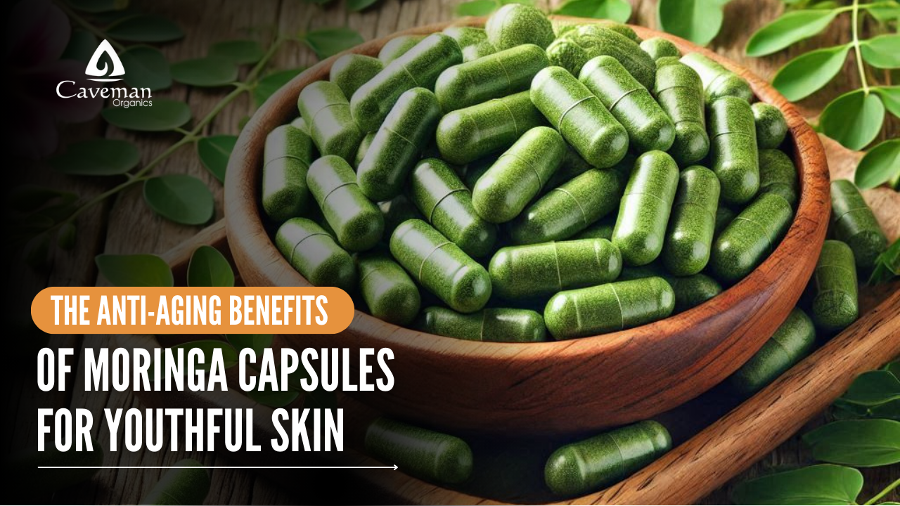 The Anti-Aging Benefits of Moringa Capsules for Youthful Skin